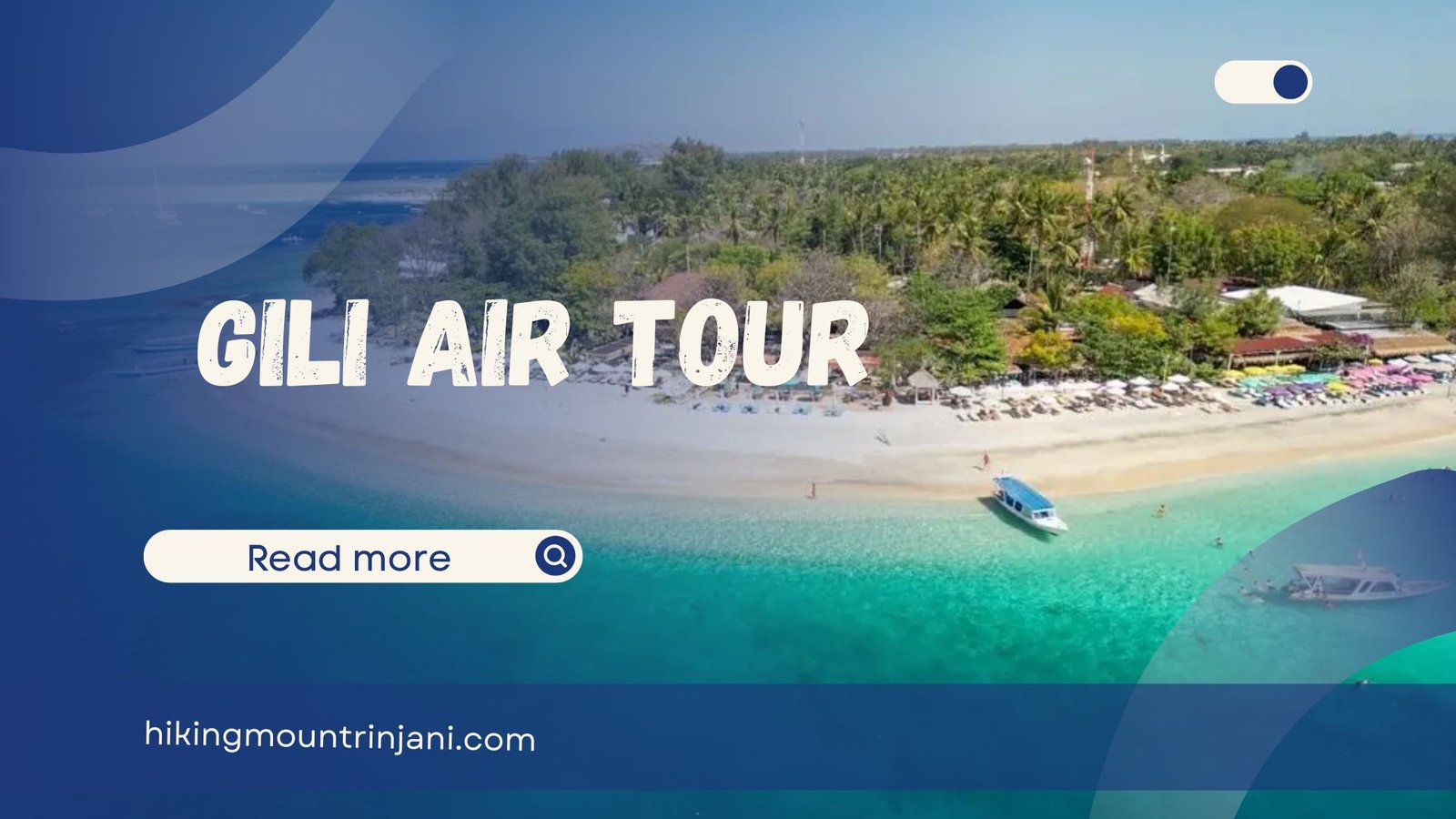 Gili Air Tour Your Blissful Escape to Lombok's Paradise Island - Hiking ...