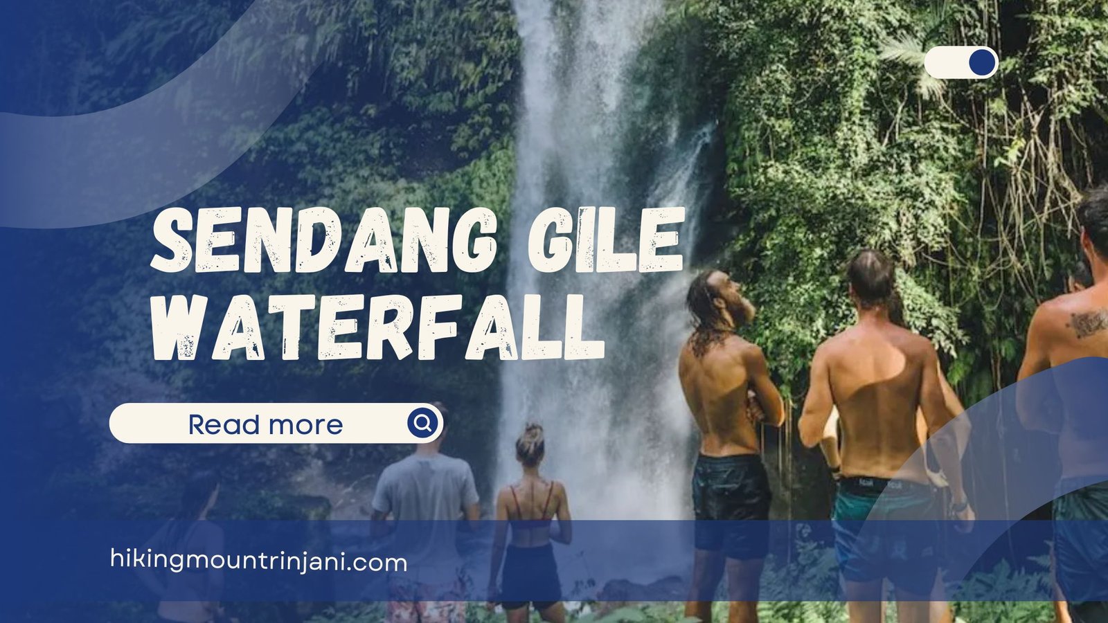 Sendang Gile Waterfall Lombok's Hidden Gem You Can't-Miss - Hiking ...